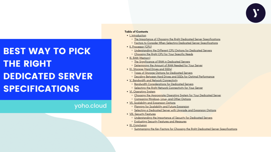 Best Way to Pick The Right Dedicated Server Specifications - Yoho Blog
