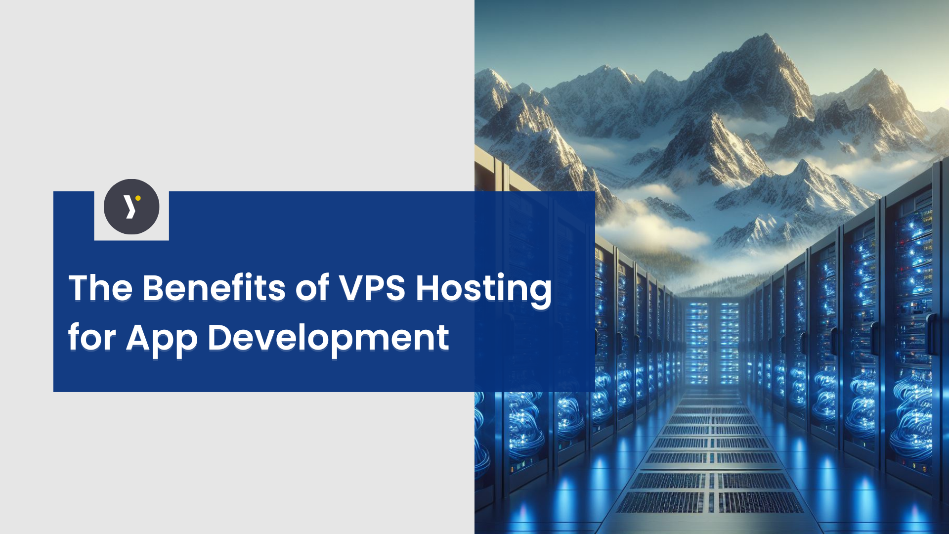 The Benefits of VPS Hosting for App Development - Yoho Blog